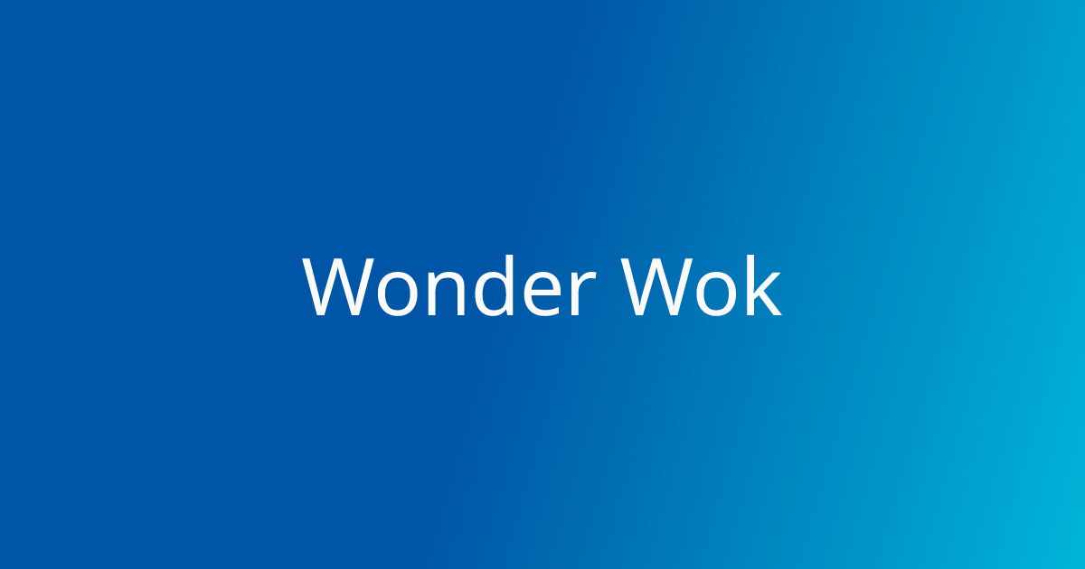 Order Authentic Chinese Online | Wonder Wok - Pickup or Delivery Available